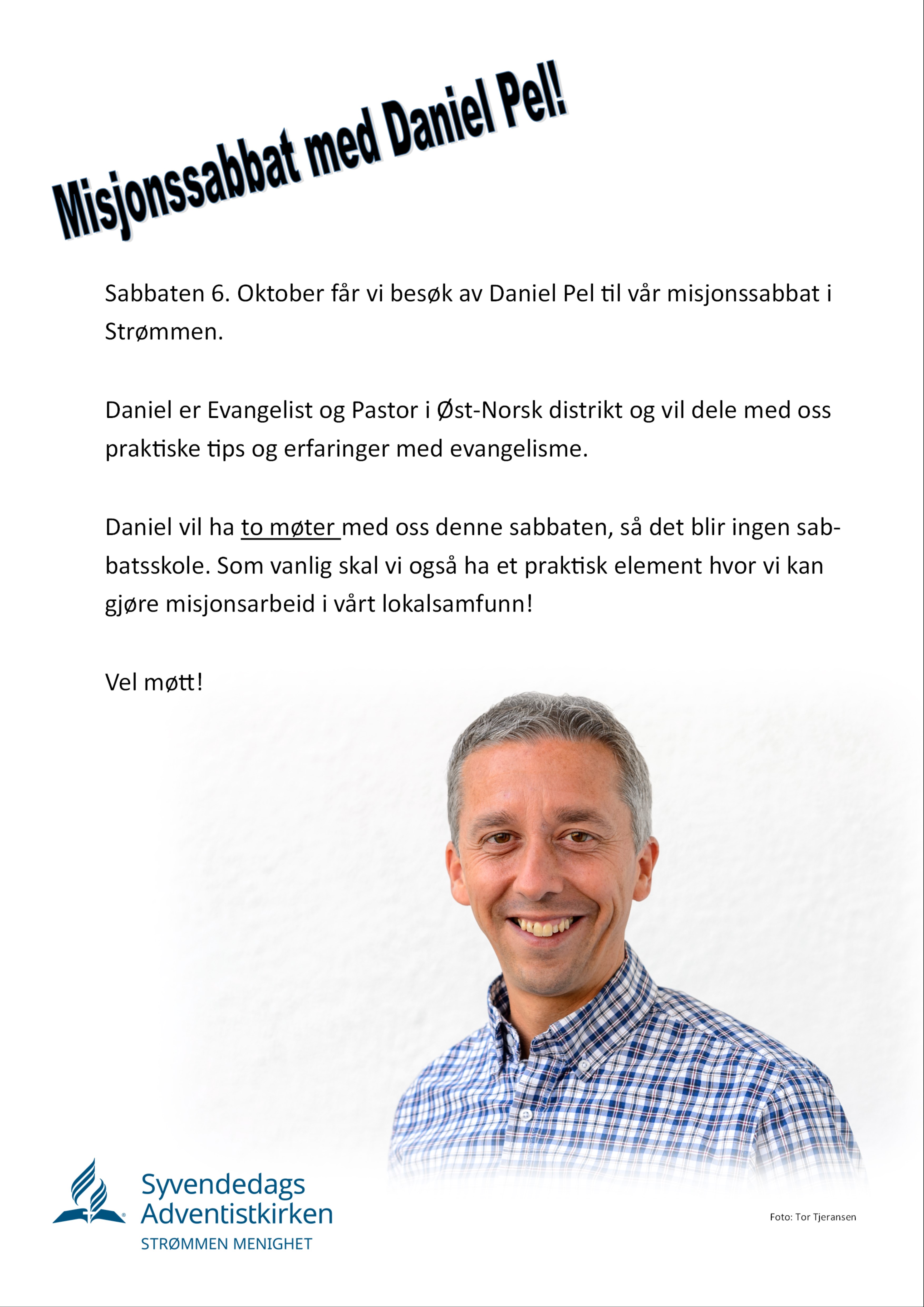 2018-10-06-Misjonssabbat med Daniel Pel | Adventistkirken – Strømmen ...